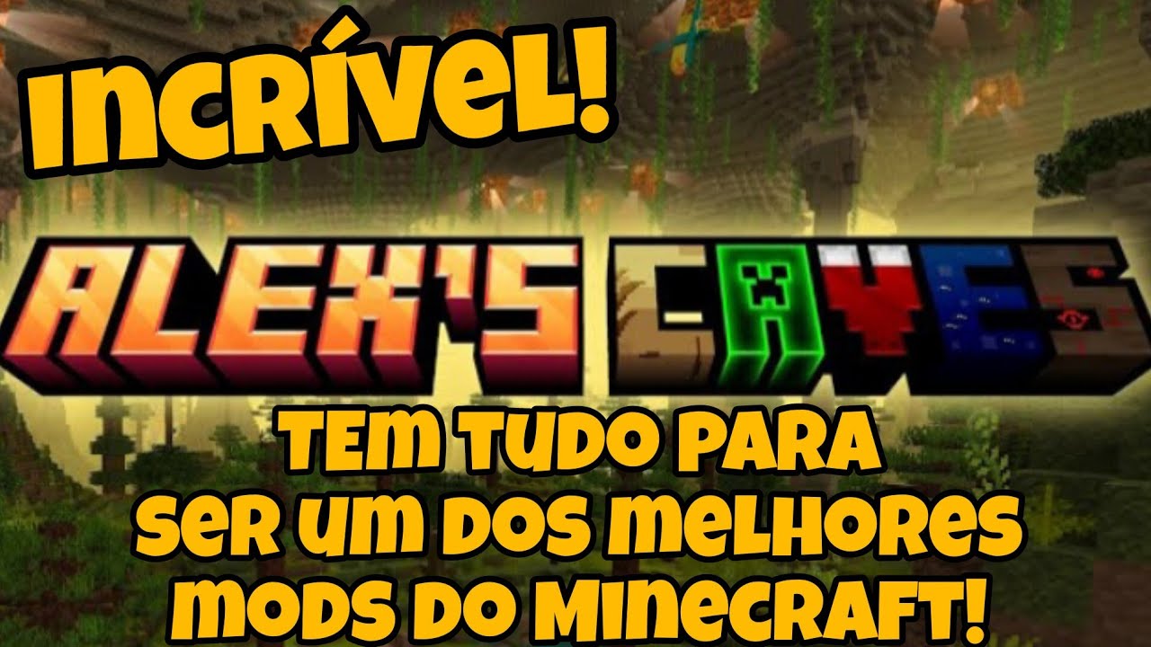 Alex's Caves o novo mod do Minecraft que tem tudo para ser um dos ...