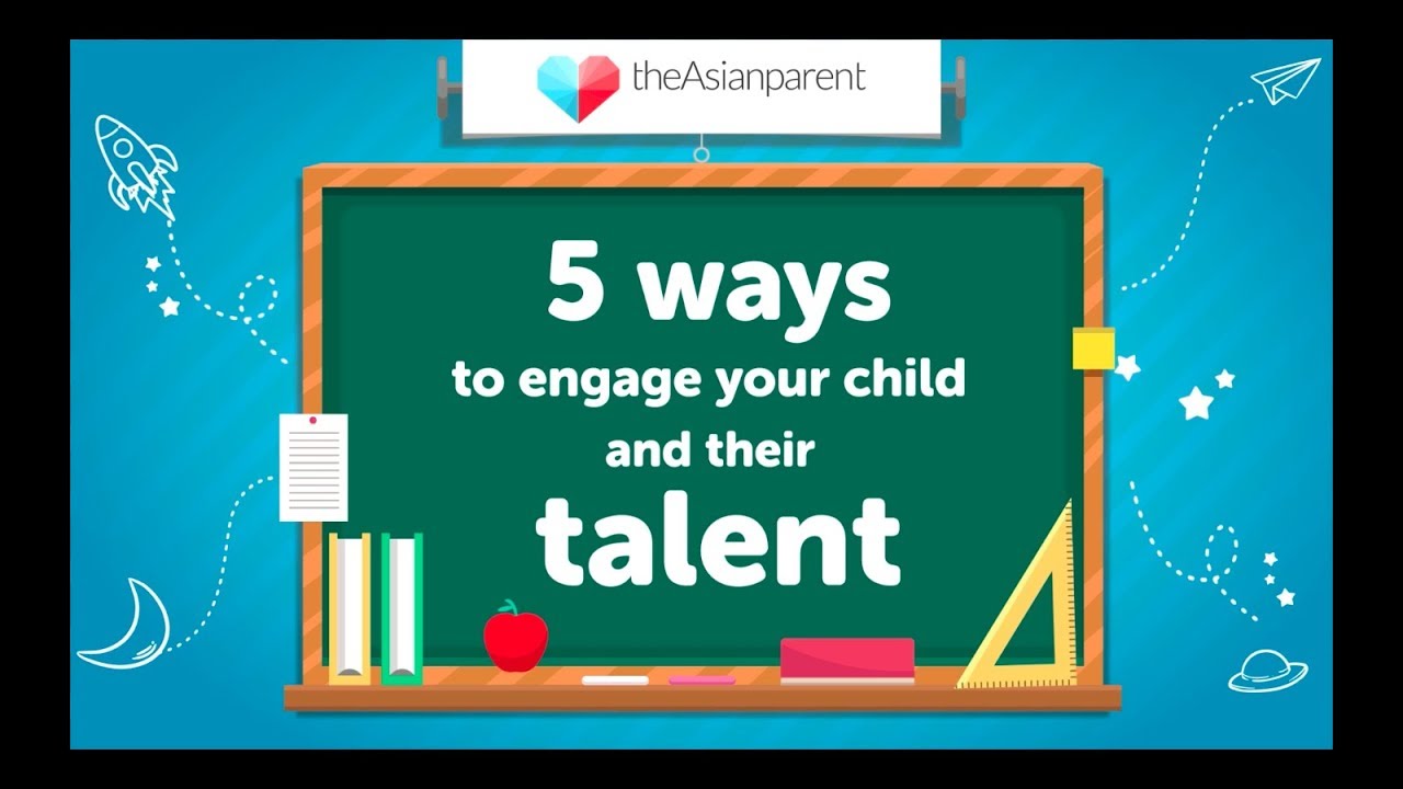 5 ways to engage your child and their talent - YouTube