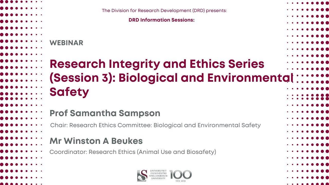 Research Integrity and Ethics Series (Session 3): Biological and ...