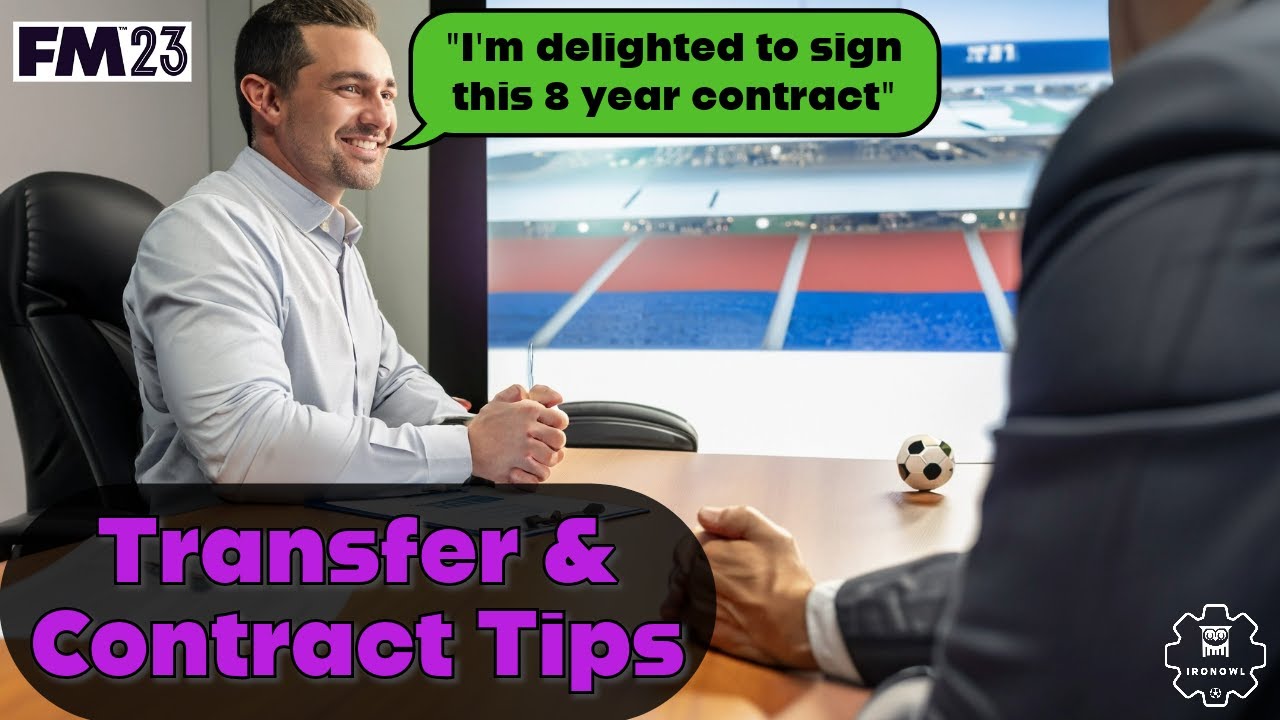 FM23 Transfer and Contract Tips - YouTube