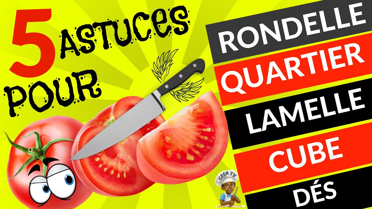 🛑Comment couper une tomate facilement - CFER TV - YouTube