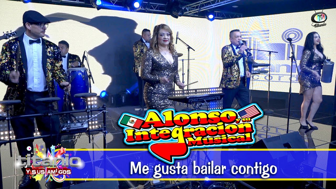 Alonso y su Integración Musical - Me gusta bailar contigo (Video ...