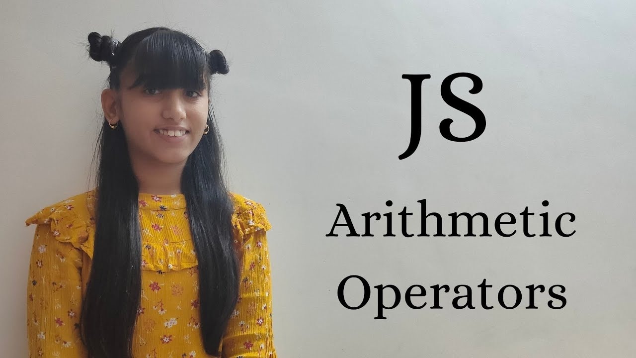 What are JavaScript Arithmetic Operators? Why do we need them | Code with Inaya - YouTube