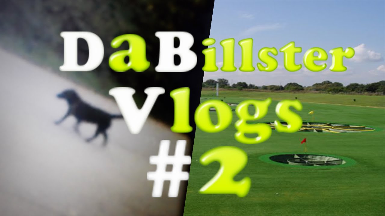 DA BILLSTER VLOGS | !! TOP GOLF !! | DAY 2 | 26.10.2014 | - YouTube
