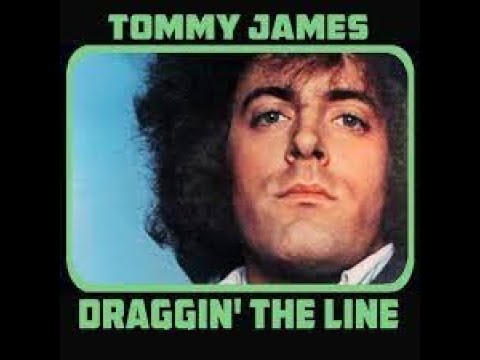 TOMMY JAMES - DRAGGIN' THE LINE (WITH LYRICS) - YouTube