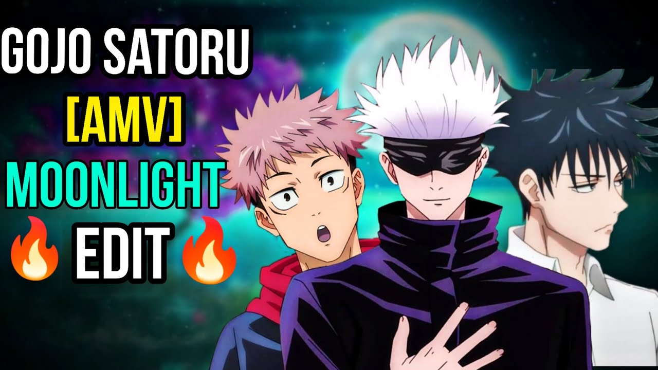 Gojo Satoru [AMV] ~Moonlight Edit #gojosatorue - YouTube