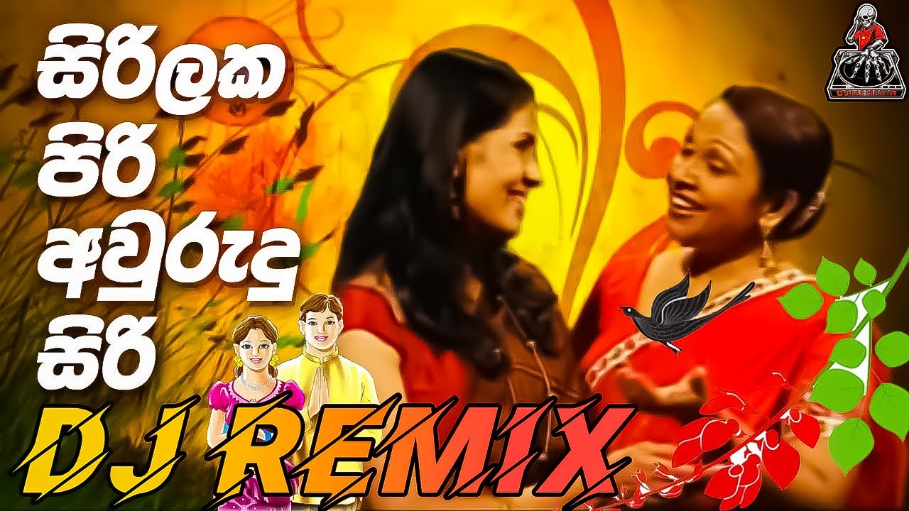 150BPM - Sirilaka Piri Aurudu Siri 6/8 Dance Mix Dj Remix | Aurudu Song ...