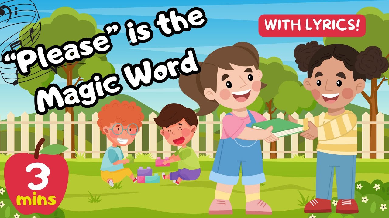 🎵Please is the Magic Word" | Sing-Along For Babies, Toddlers & Kids ...