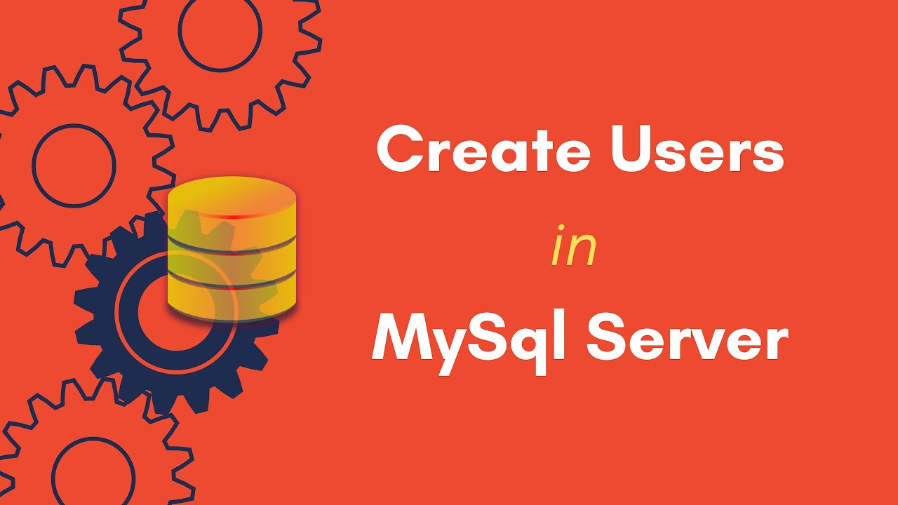 How to Create database users in MySql Server - YouTube