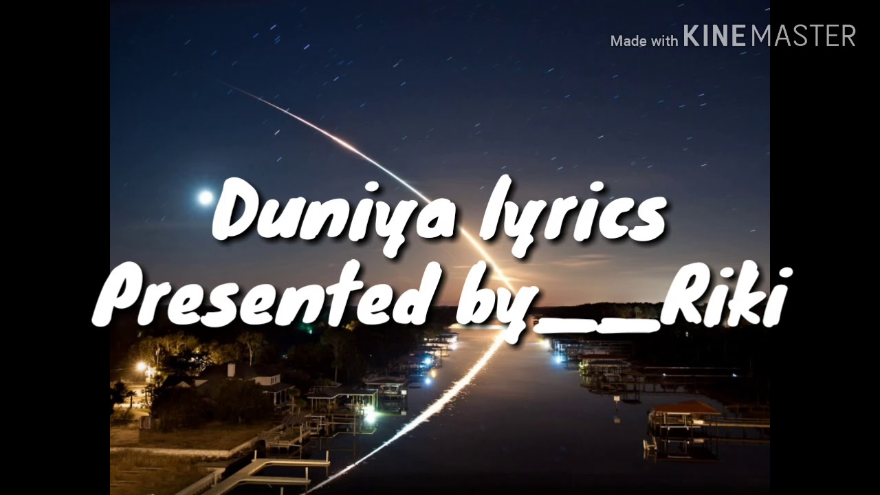 Duniya lyrics song - YouTube