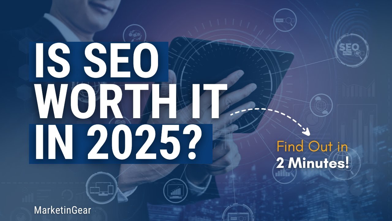 Is SEO Worth It in 2025? | Find Out in 2 Minutes! - YouTube