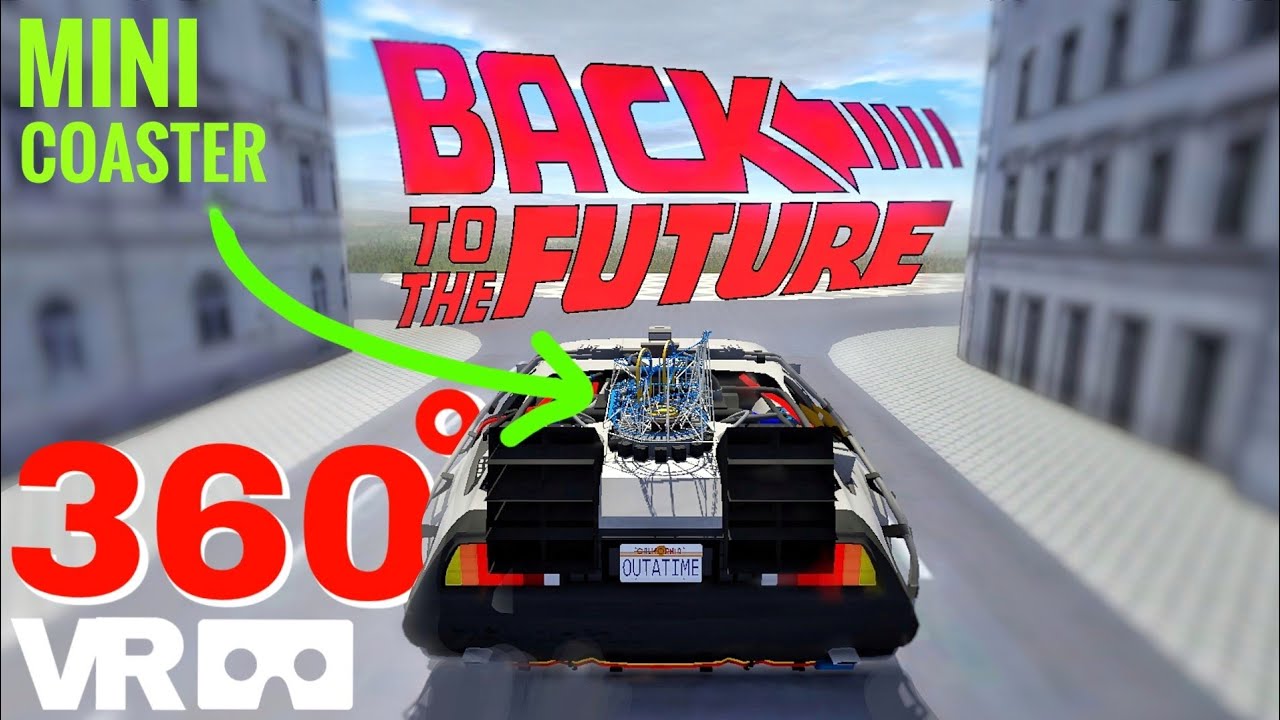 360° BACK TO THE FUTURE mini rollercoaster POV VR ride DMC DeLorean ...
