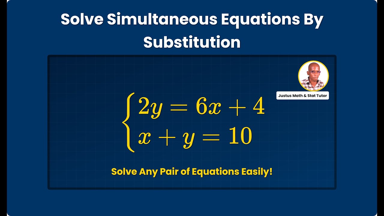 GCSE Maths– Solving Simultaneous Equations by Substitution (Step-by ...
