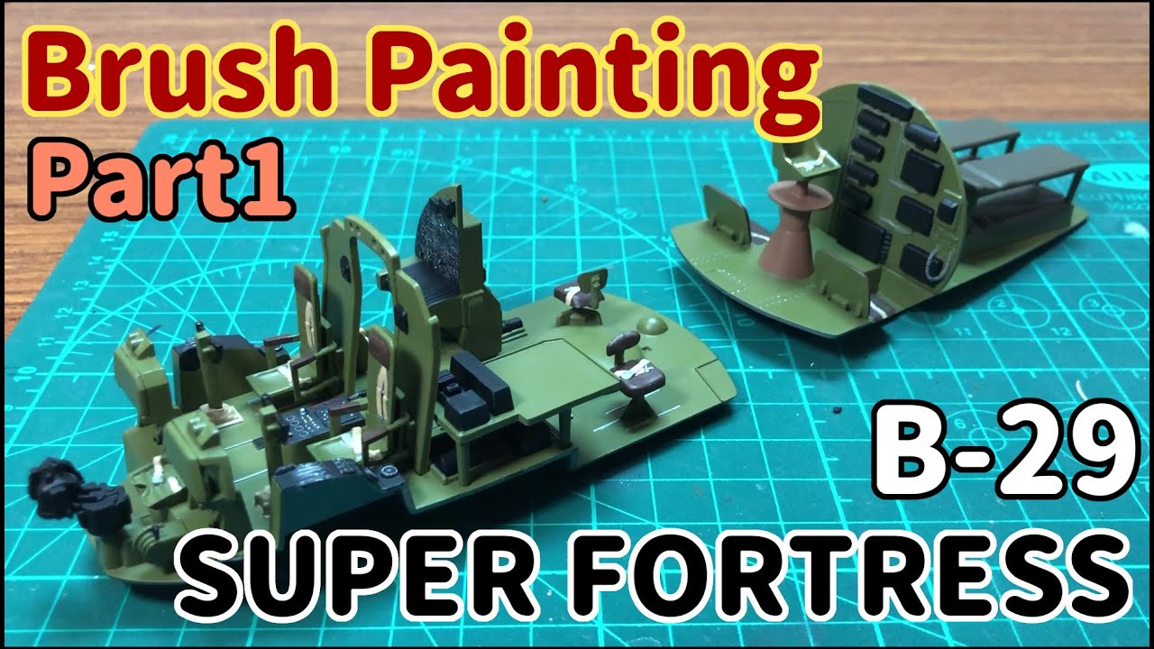 [Plastic Model] B-29 Super Fortress1:48 [Brush Painting] - YouTube