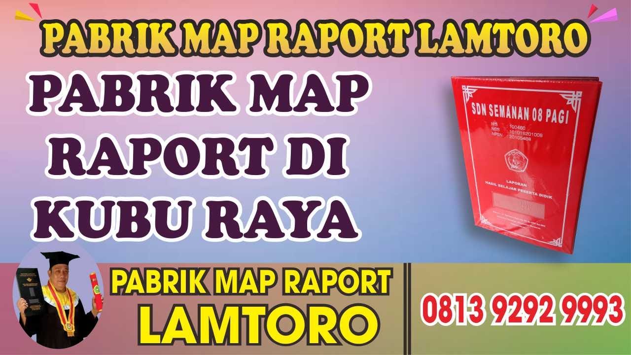 PABRIK MAP RAPORT DI KUBU RAYA, JUAL MAP RAPORT DI KUBU RAYA || WA ...