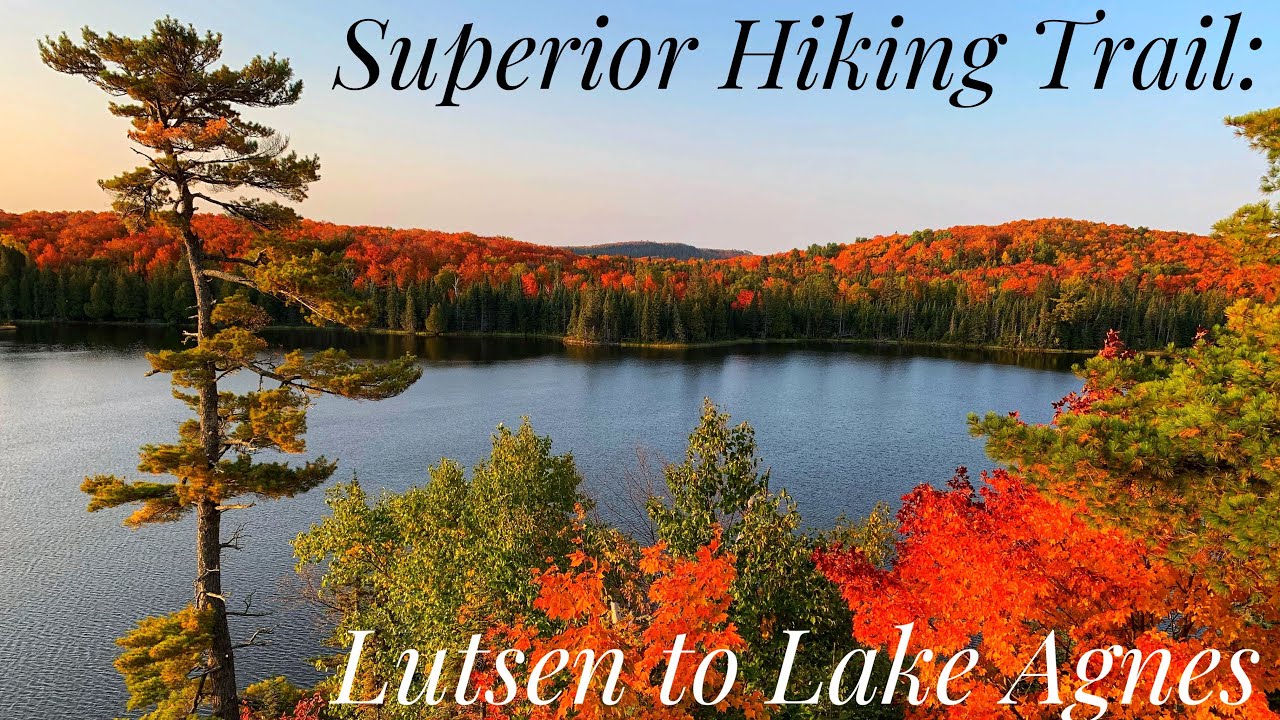 Superior Hiking Trail: Lake Agnes Fall Colors Camp Out - YouTube