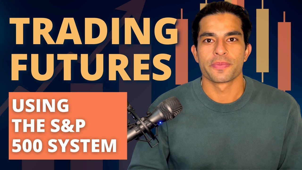 Trading The S&P 500 System with Futures Changes the Game. - YouTube