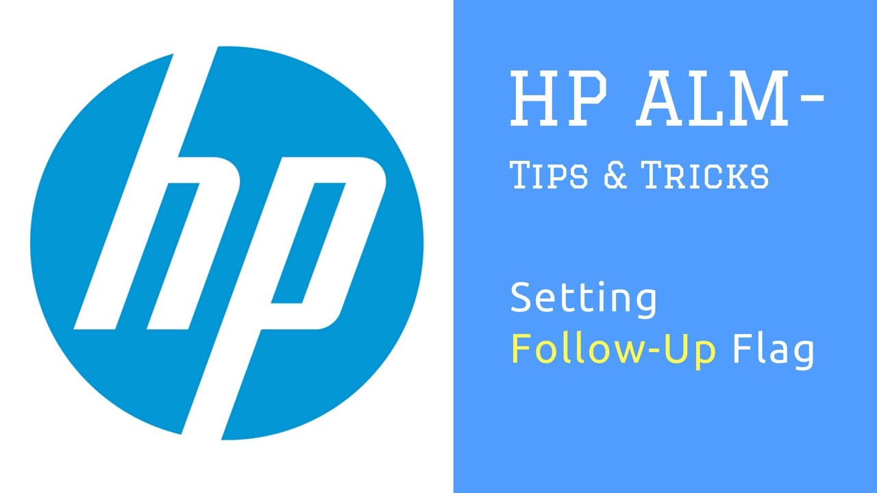 HP ALM (Quality Center) : Tips and Tricks : Setting Follow Up Flag ...