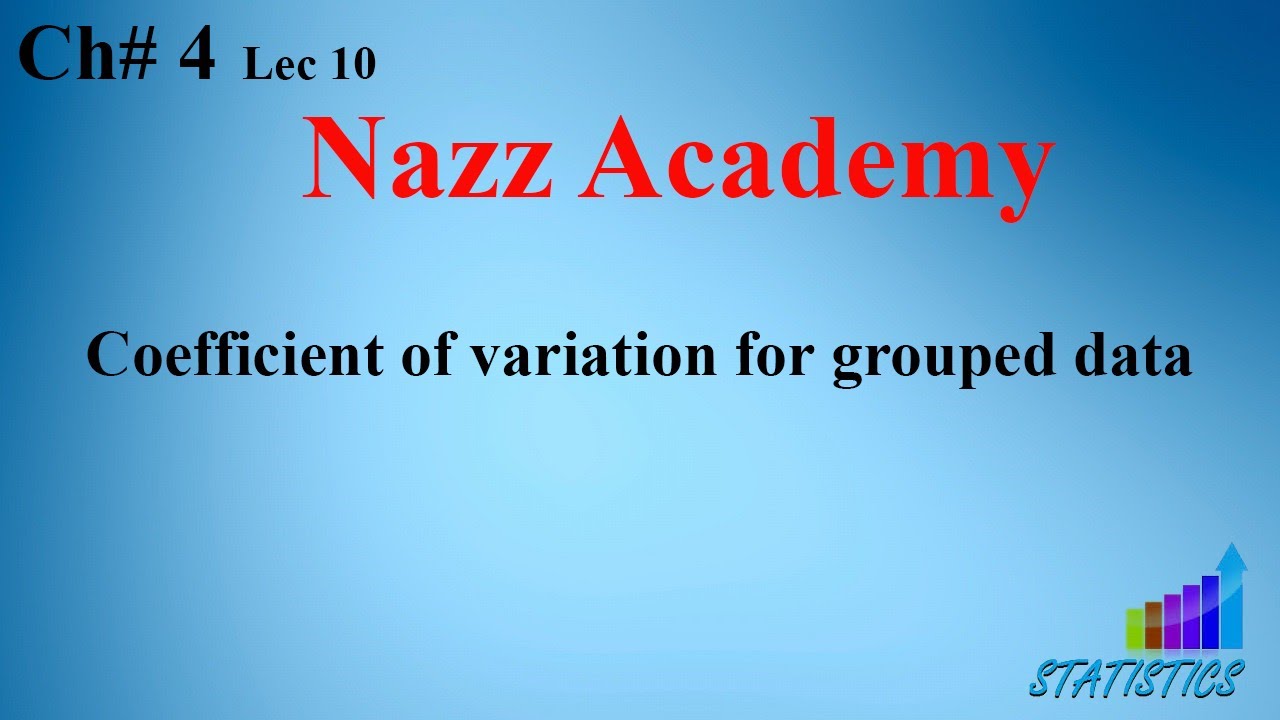 Coefficient of variation for grouped data Statistics Ch # 4 Lec 10 ...
