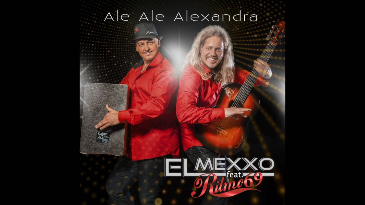 EL MEXXO feat. Ritmo 69 - Ale Ale Alexandra (HÖRPROBE) - YouTube