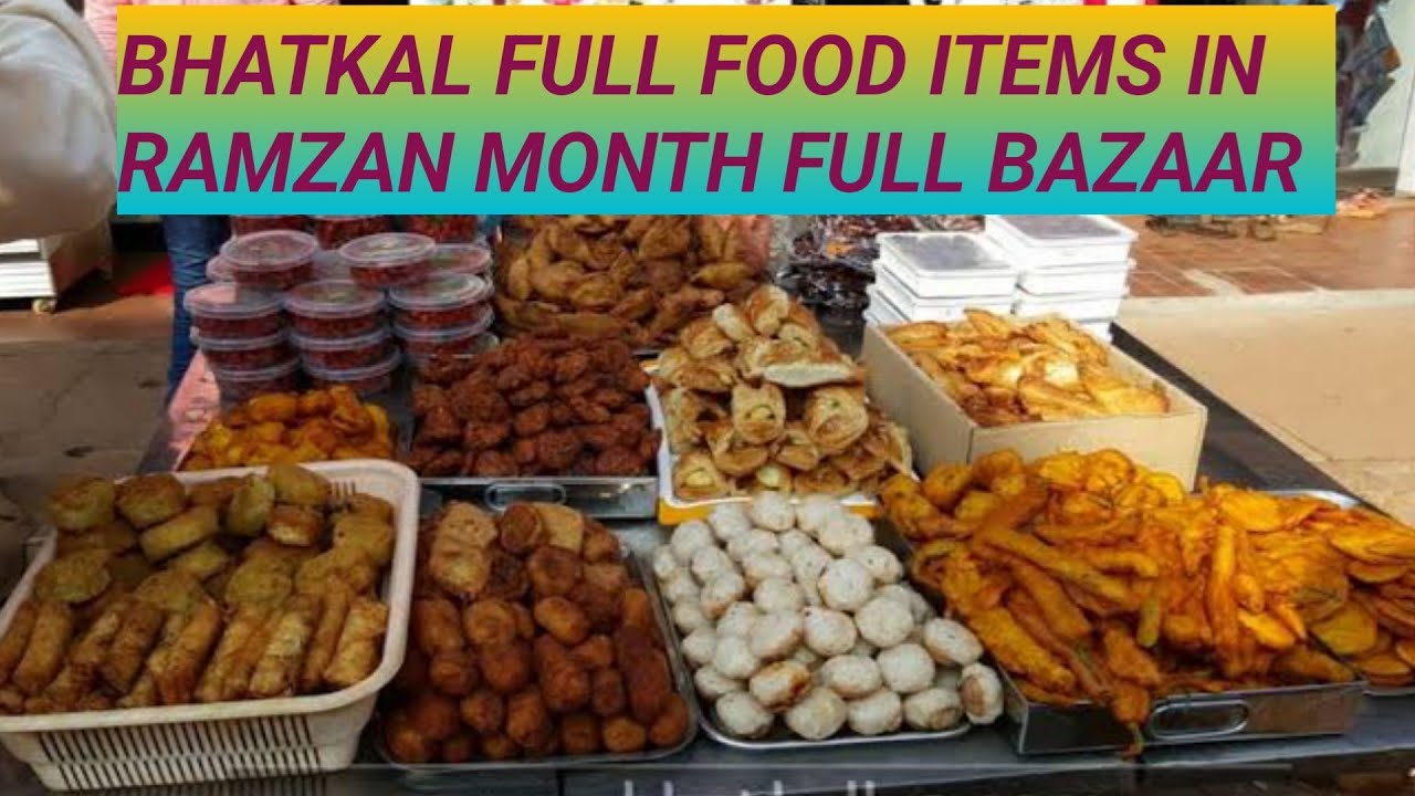 BHATKAL FULL FOOD ITEMS IN RAMZAN MONTH. RAMADAN SPECIAL FOOD IN ...
