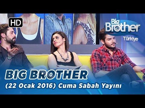 Big Brother Türkiye | 74. Bölüm | 22 Ocak 2016 | Cuma | Sabah Yayını