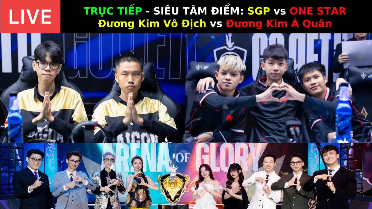 TRỰC TIẾP: ONE Star Esports vs Saigon Phantom - VÔ ĐỊCH vs Á QUÂN ...