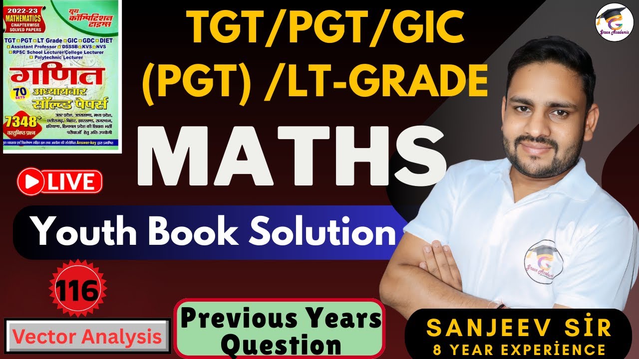 Class 116 | TGT/PGT/ LT GRADE MATHS 2024 | Youth Solution | TGT PGT ...