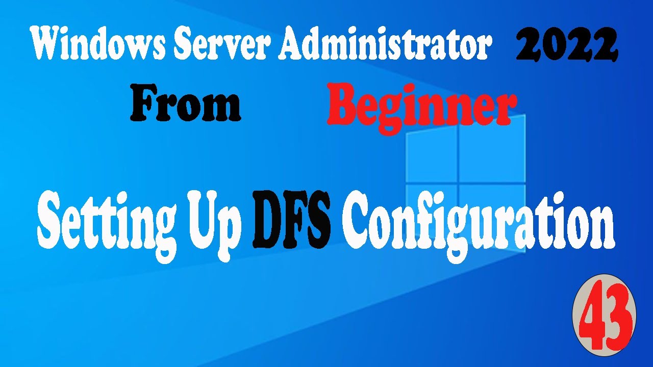 រឿងដែលត្រូវតែធ្វើបន្ទាប់ពីតម្លើង DFS រួច! Setting Up DFS Configuration - YouTube