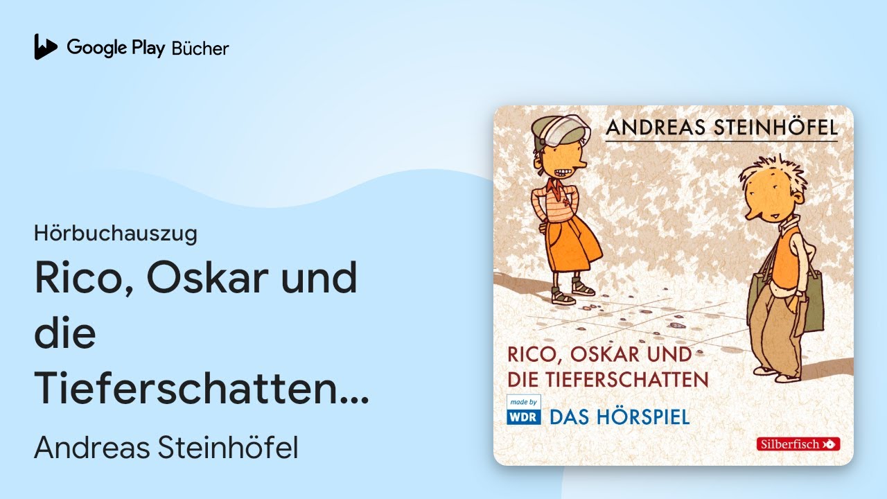 „Rico, Oskar und die Tieferschatten - Das…“ von Andreas Steinhöfel ...