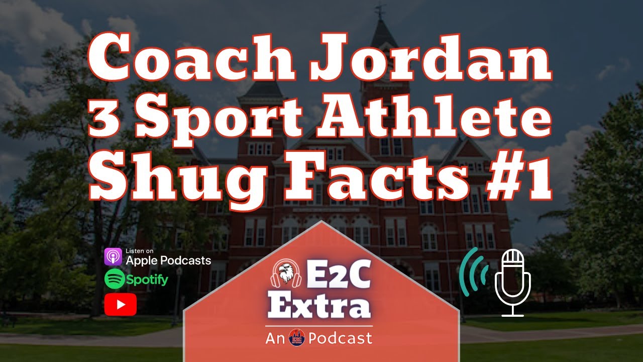 PODCAST | Coach Shug Jordan, Three Sport Athlete at Auburn? | Shug ...