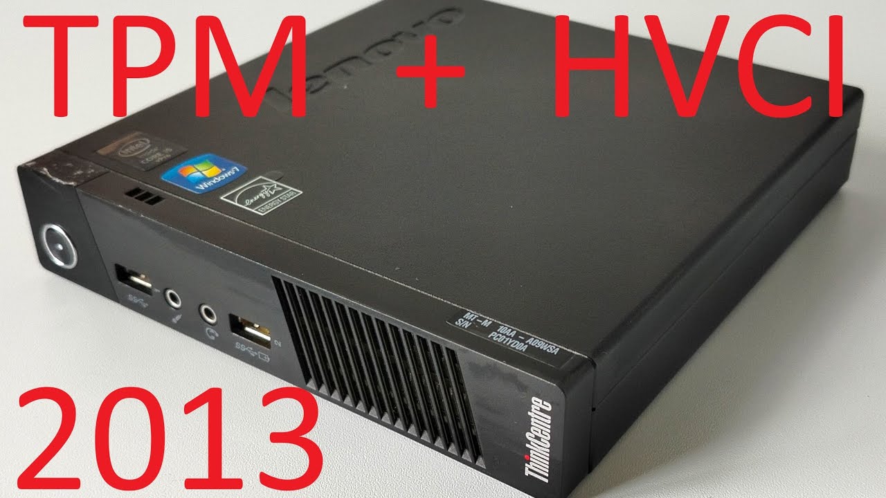 Windows 11 with TPM & HVCI on a 2013 PC - YouTube
