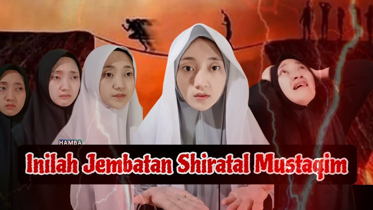 Jembatan Shiratal Mustaqim || Kisah Islami - YouTube
