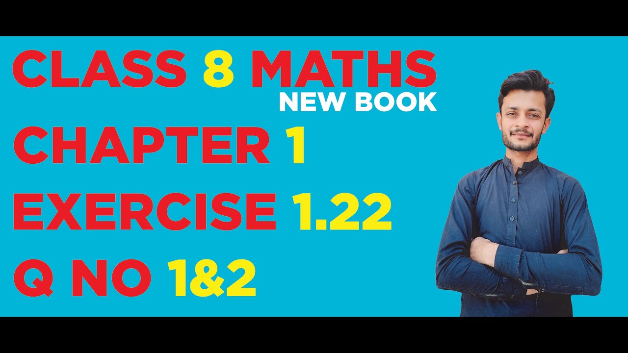CLASS 8 MATHS || CHAPTER 1|| EXERCISE 1.22 || Q NO 1&2|| ALL IN ONE ...