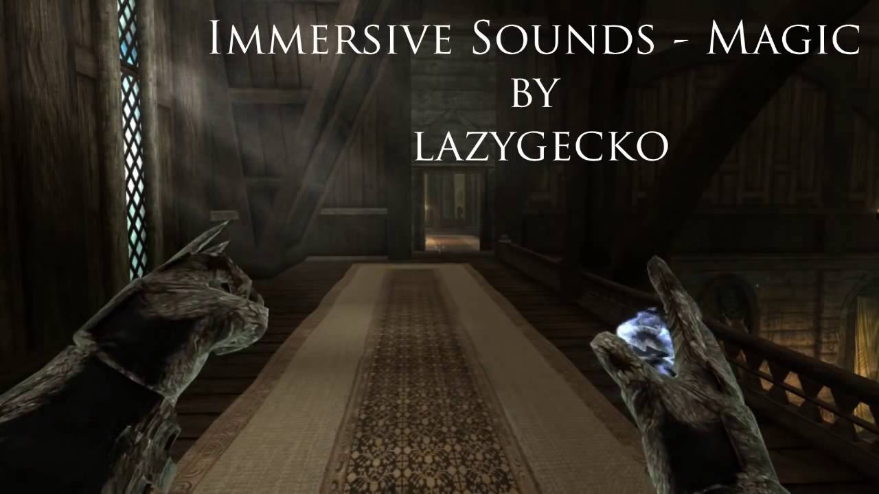 Another Skyrim Mod Review Immersive Sounds Magic by lazygecko - YouTube