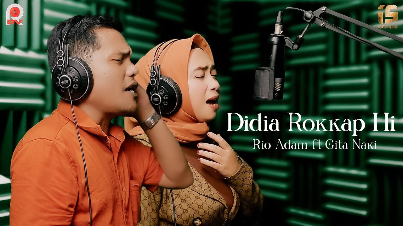 Rio adam ft Gita Naki Cover ( Didia Rokap Hi ) - YouTube