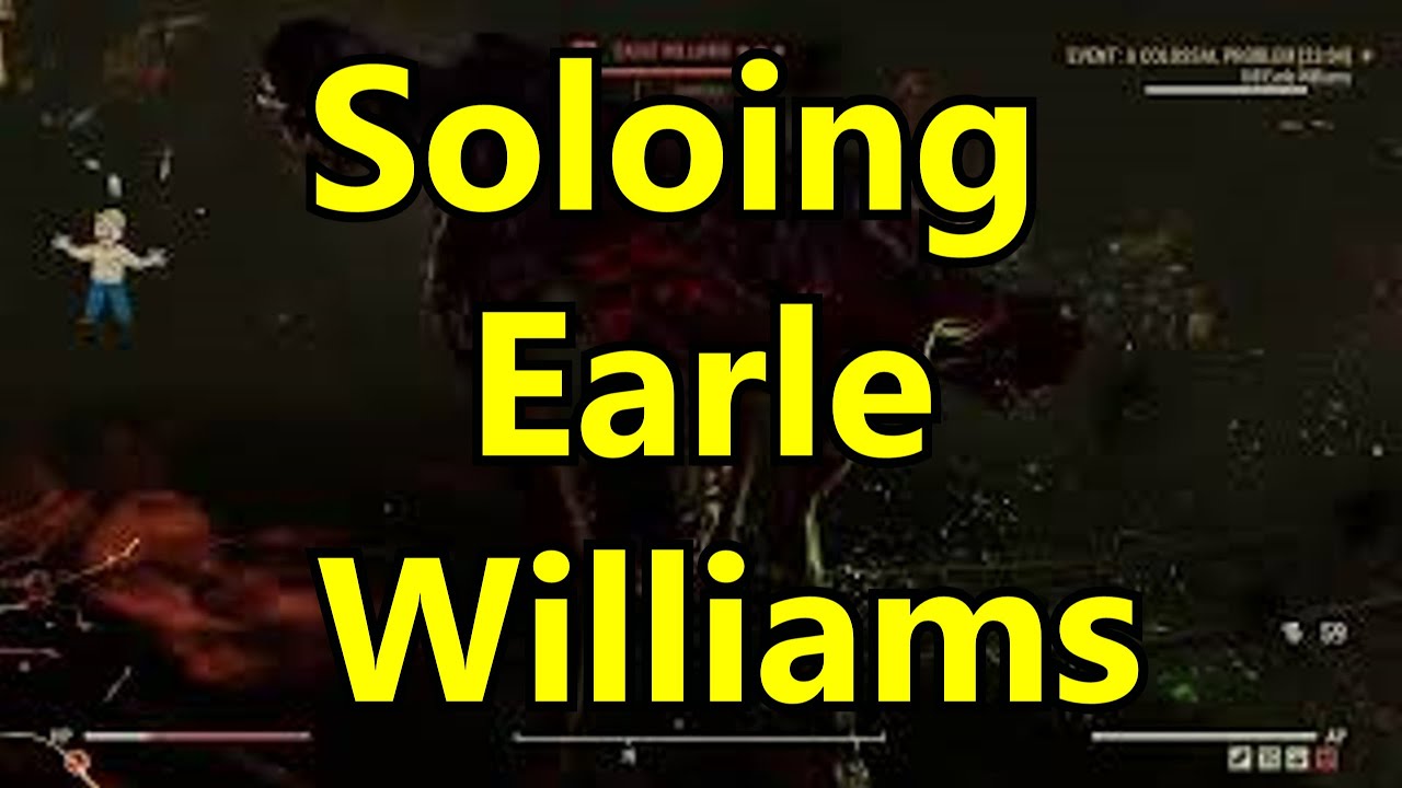 Fallout 76 | Soloing Earle Williams in 2022 - YouTube
