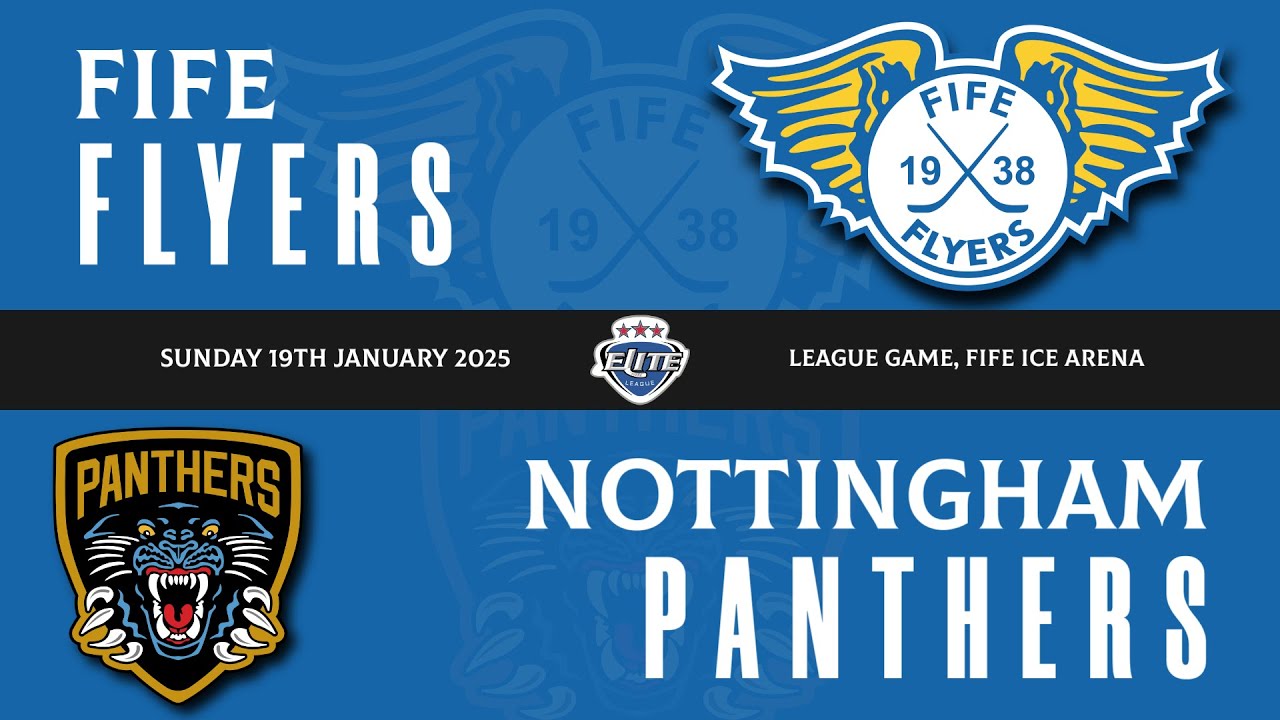 Highlights | Fife Flyers VS Nottingham Panthers | Sun 19th Jan 2025 ...