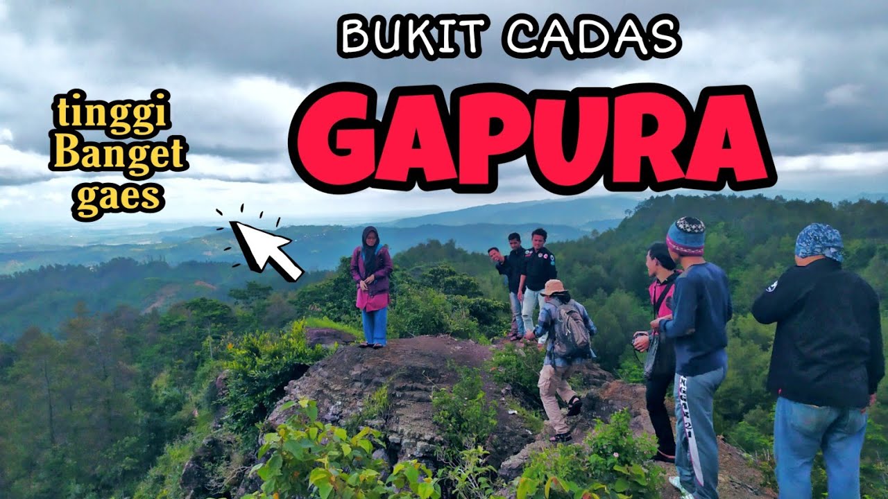 Menjelajah Alam GAPURA (edisi Bukit Cadas Gablegan) #Gapura #watukumpul ...