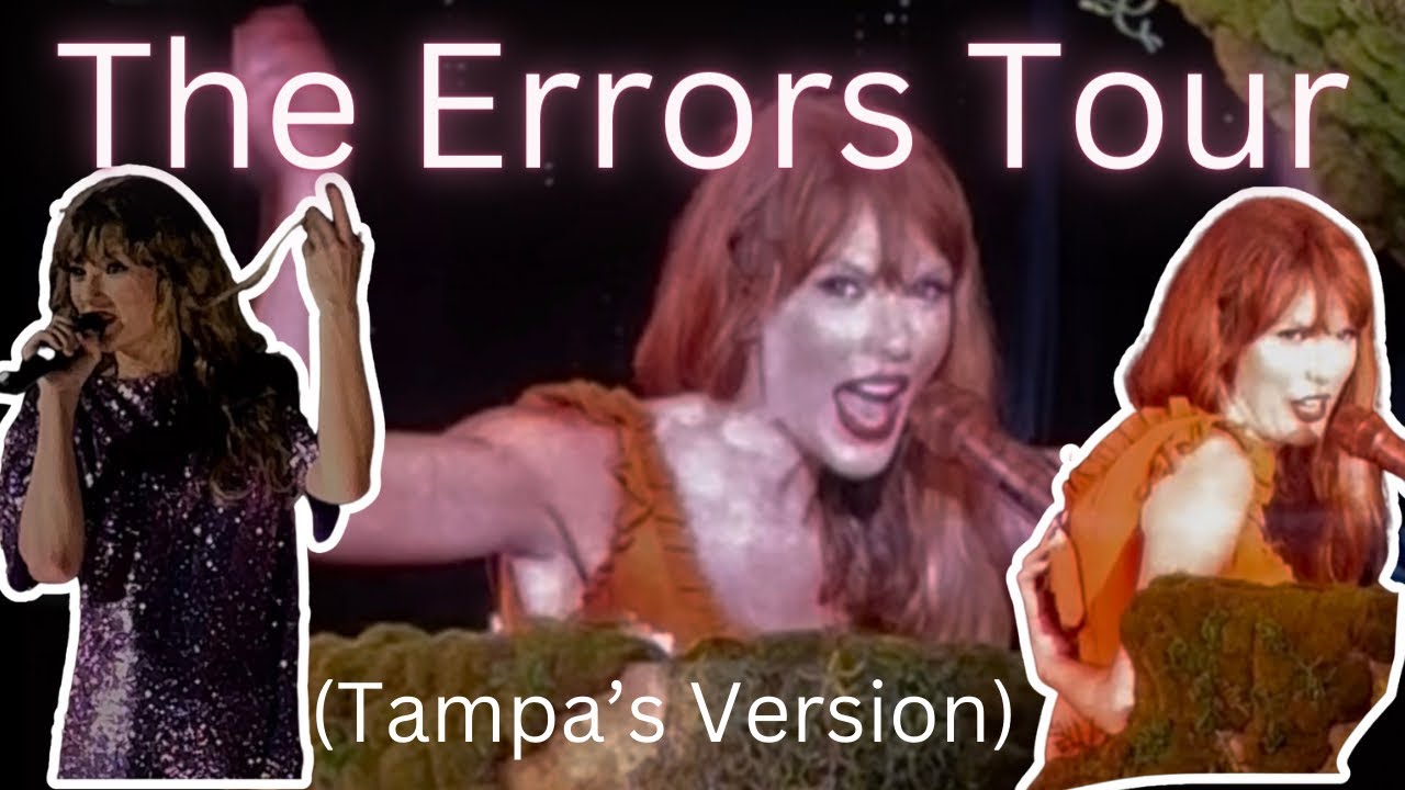 The 🙀ERRORS🙀 Tour - (Tampa’s Version): Taylor Swift Eras Tour Clips ...