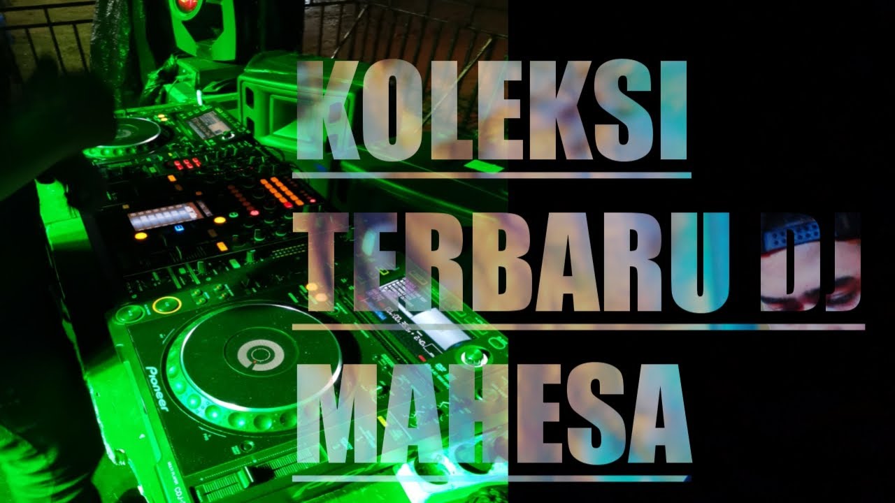 SEKUAT KUAT LELAKI - DJ MAHESA@Djmahesa - YouTube