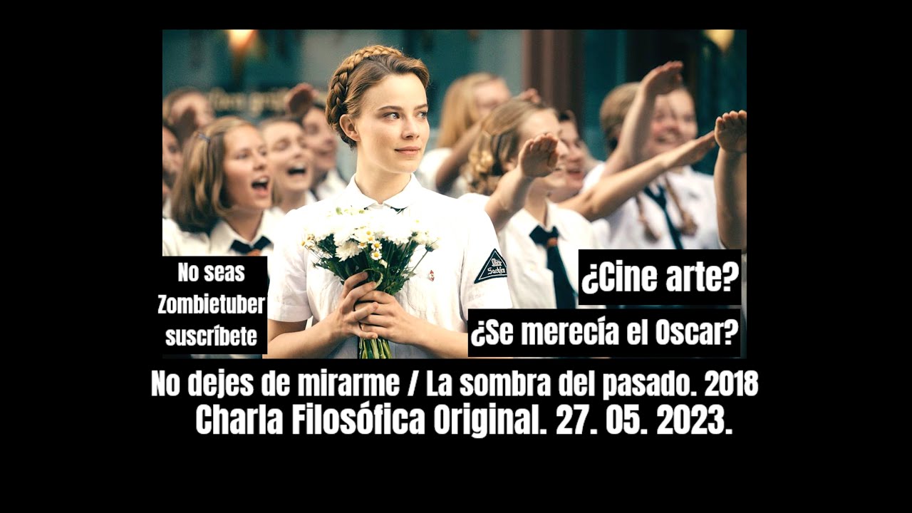 No dejes de mirarme / Cine alemán / La sombra del pasado / Crítica por ...