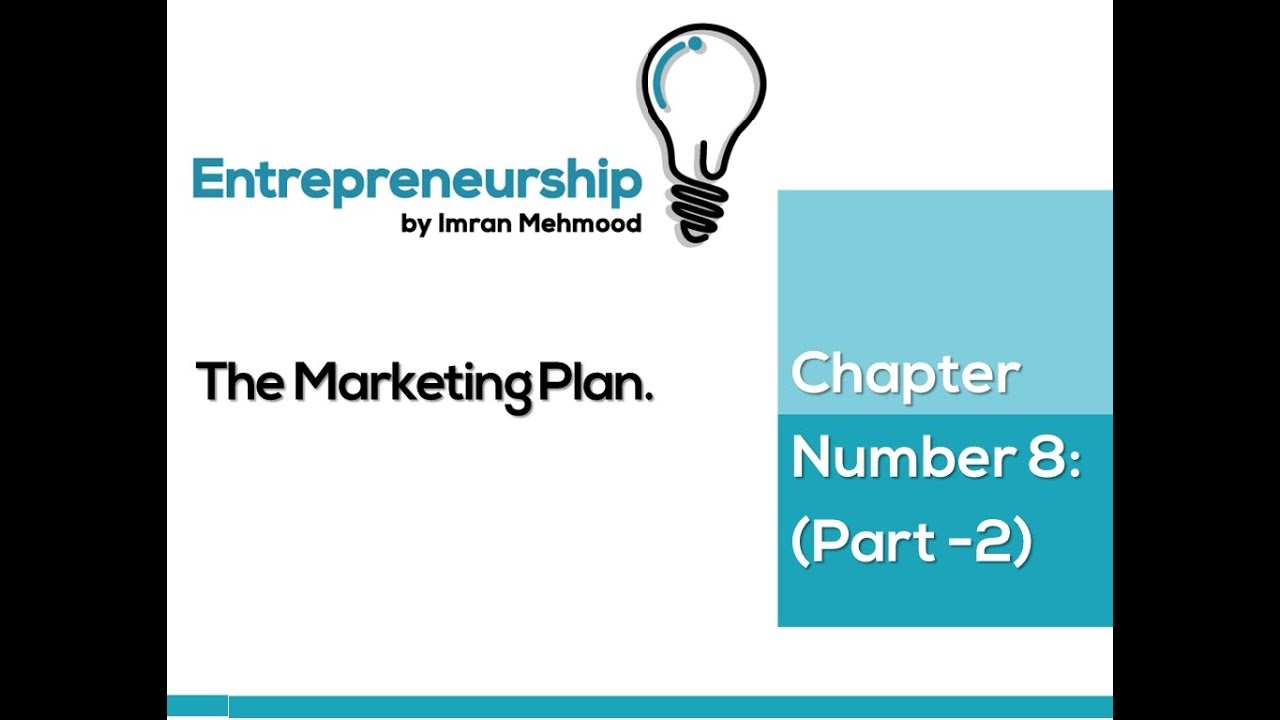 Chapter 08 _ The Marketing Plan (Part 2) - YouTube