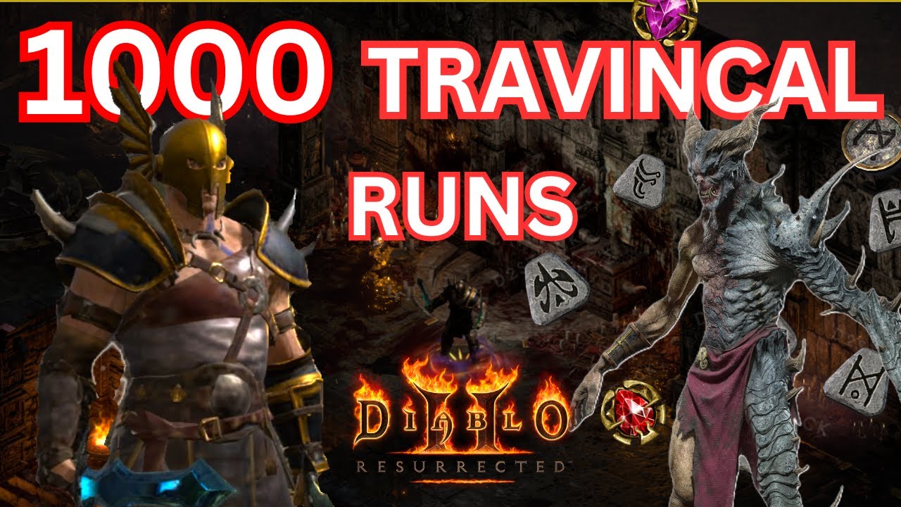 1000 TRAVINCAL RUNS mosh n high runes - Diablo 2 Resurrected - YouTube