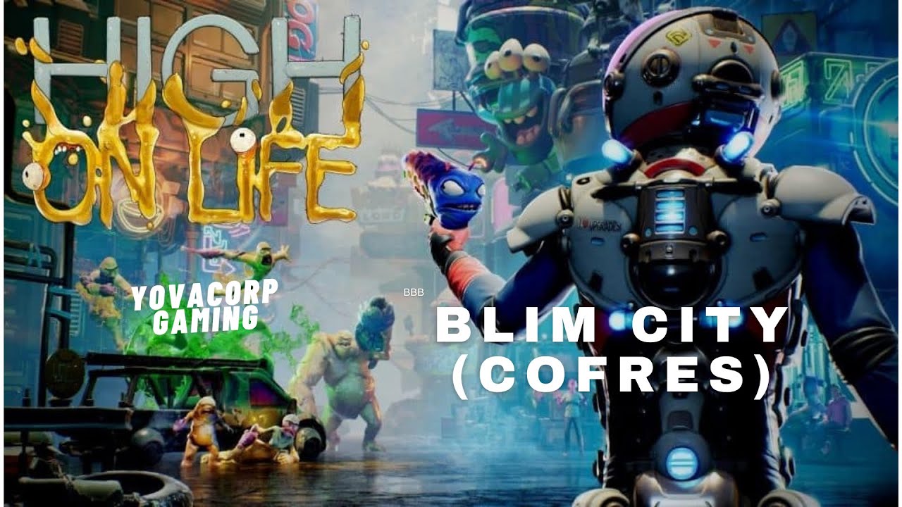 High On Life - Blim City (Todos los Cofres) Ubicacion - YouTube