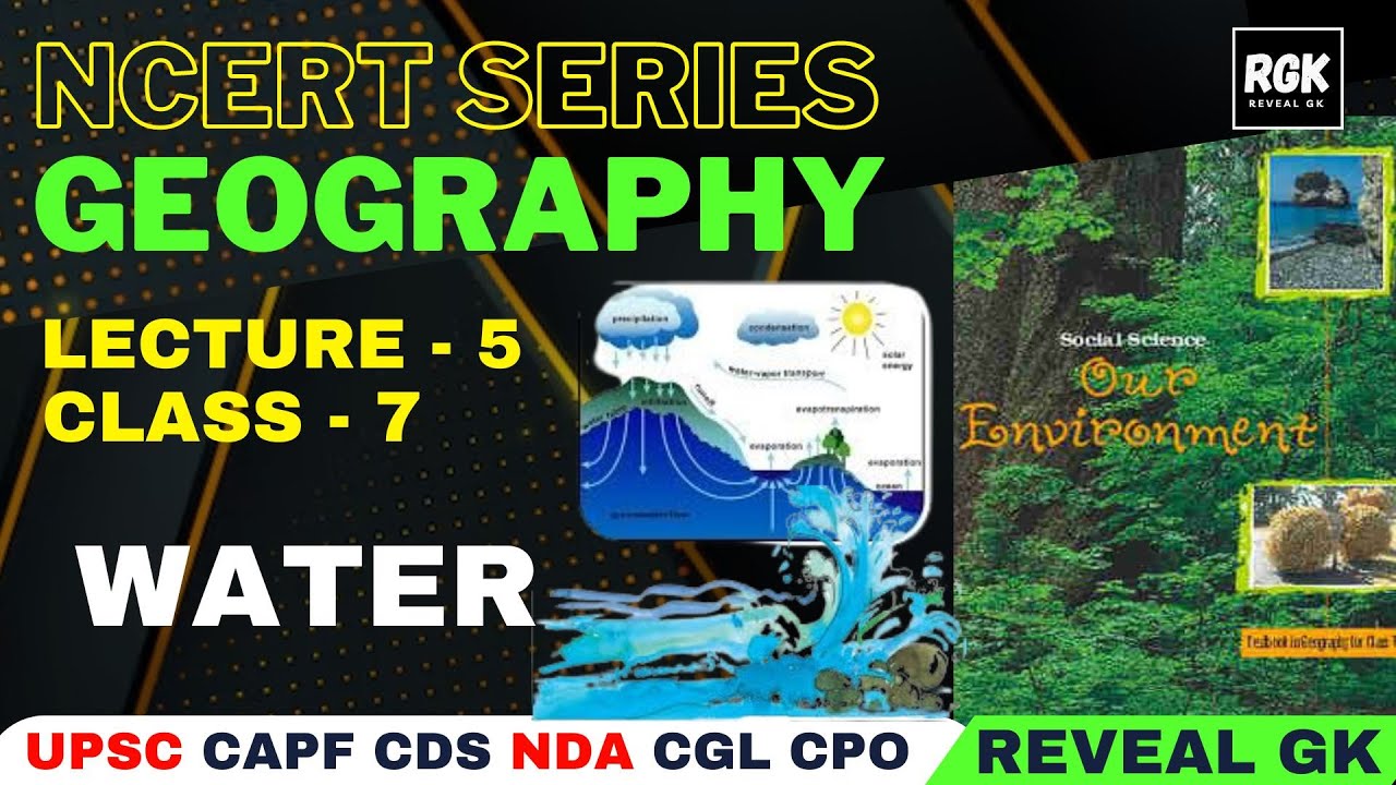 Water | Lecture 5 | NCERT Geography Class 7 Chapter 5 - YouTube
