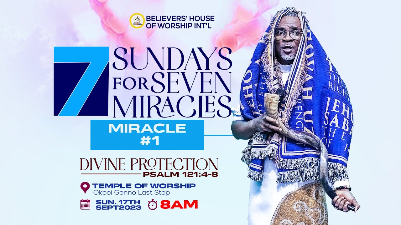 JOIN US: SEVEN SUNDAYS FOR SEVEN MIRACLES || DIVINE PROTECTION || 17.09 ...
