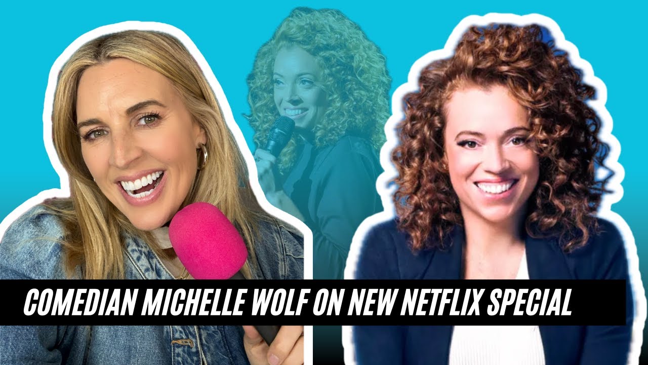 Comedian Michelle Wolf On New Netflix Special, Home Births, + That ...