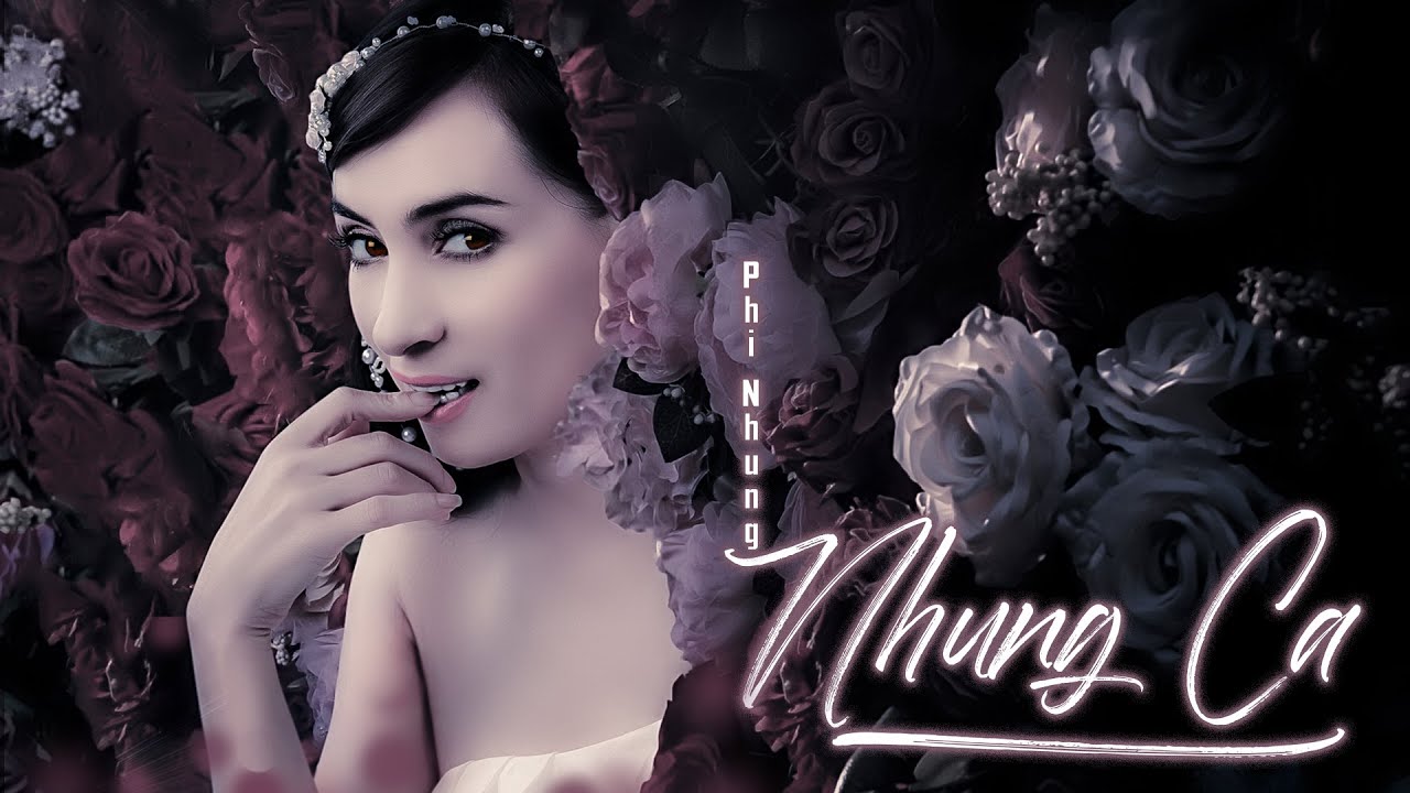 Nhung Ca - Phi Nhung - YouTube