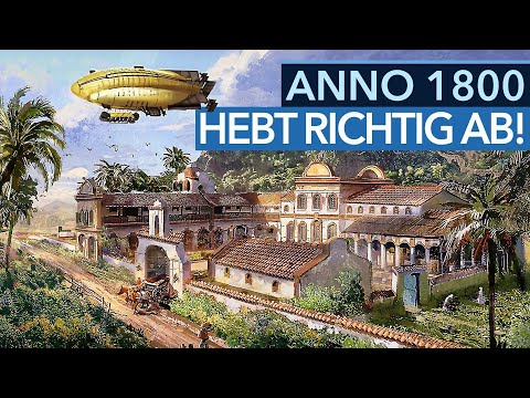 2022 geht Anno 1800 in die Luft und wird wieder richtig spannend!